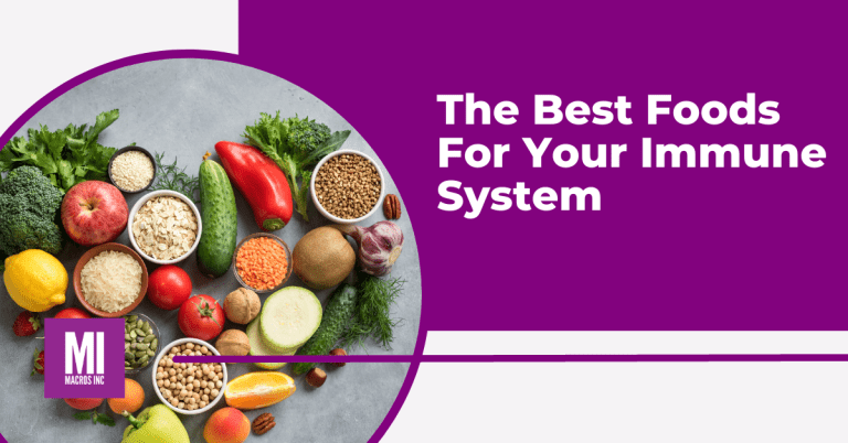 The Best Foods to Boost Your Immune System - Macros Inc