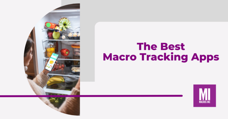 The Best Macro Tracking Apps of 2025 - Macros Inc
